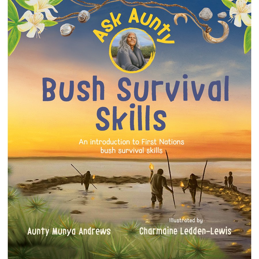 Bush Survival Skills | FISH - Foundation for Indigenous Sustainable Health
